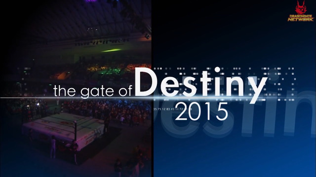 ビッグマッチ特集 - THE GATE OF DESTINY 2015 | DRAGONGATE NETWORK [ドラゴンゲート・ネットワーク]