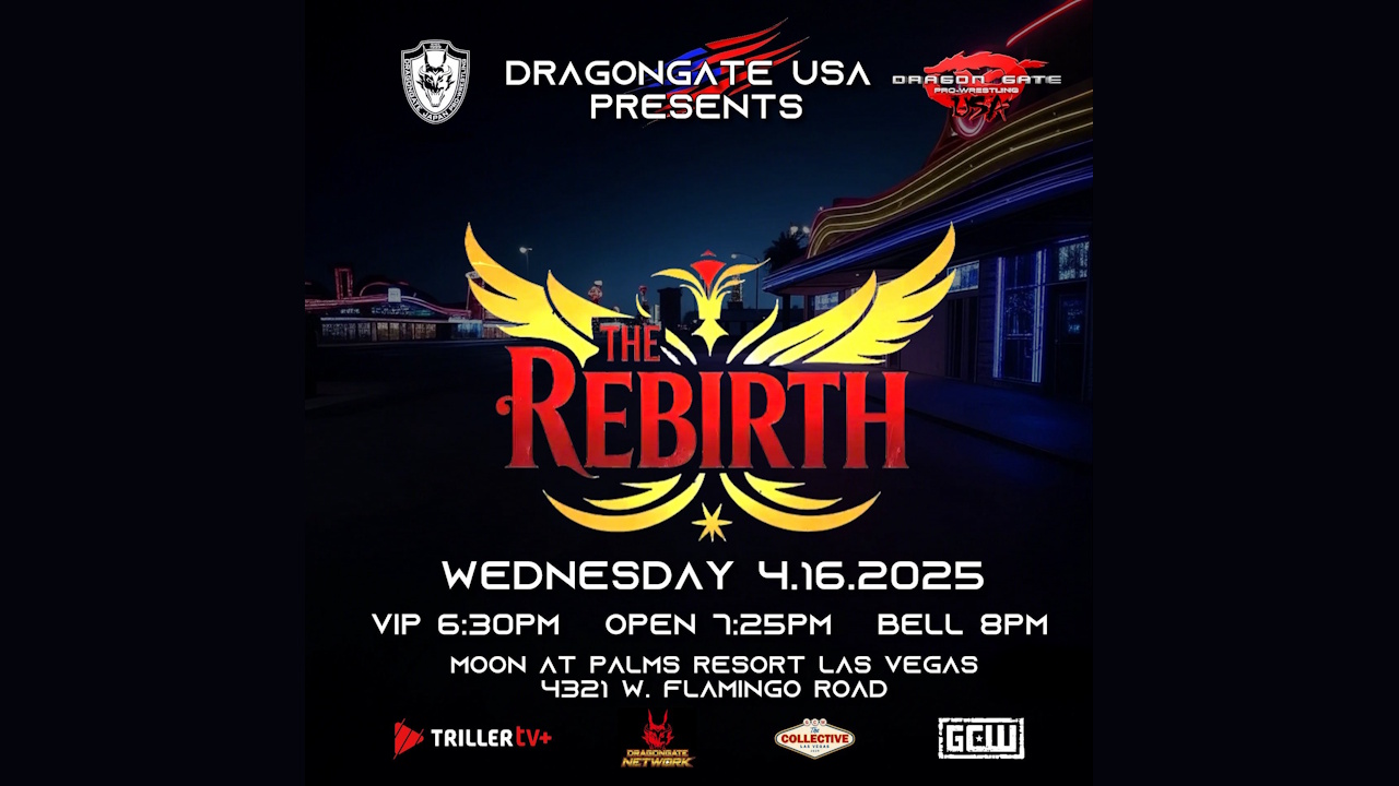 DRAGONGATE USA The Rebirth in ラスベガス - 2025.4.16 DRAGONGATE USA The Rebirth in ラスベガス Part2 ...
